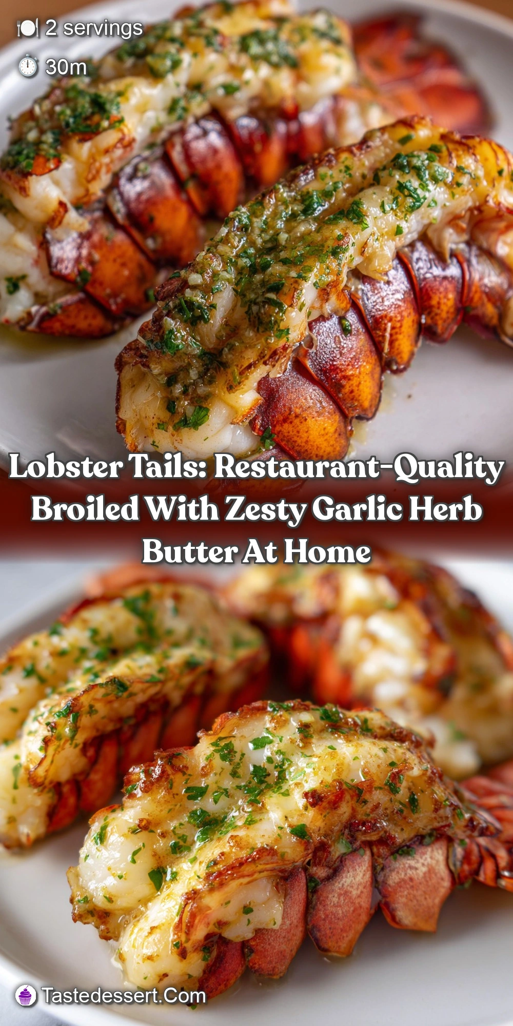 Lobster Tail Recipe: Regal Broiled with Zesty Garlic Herb…